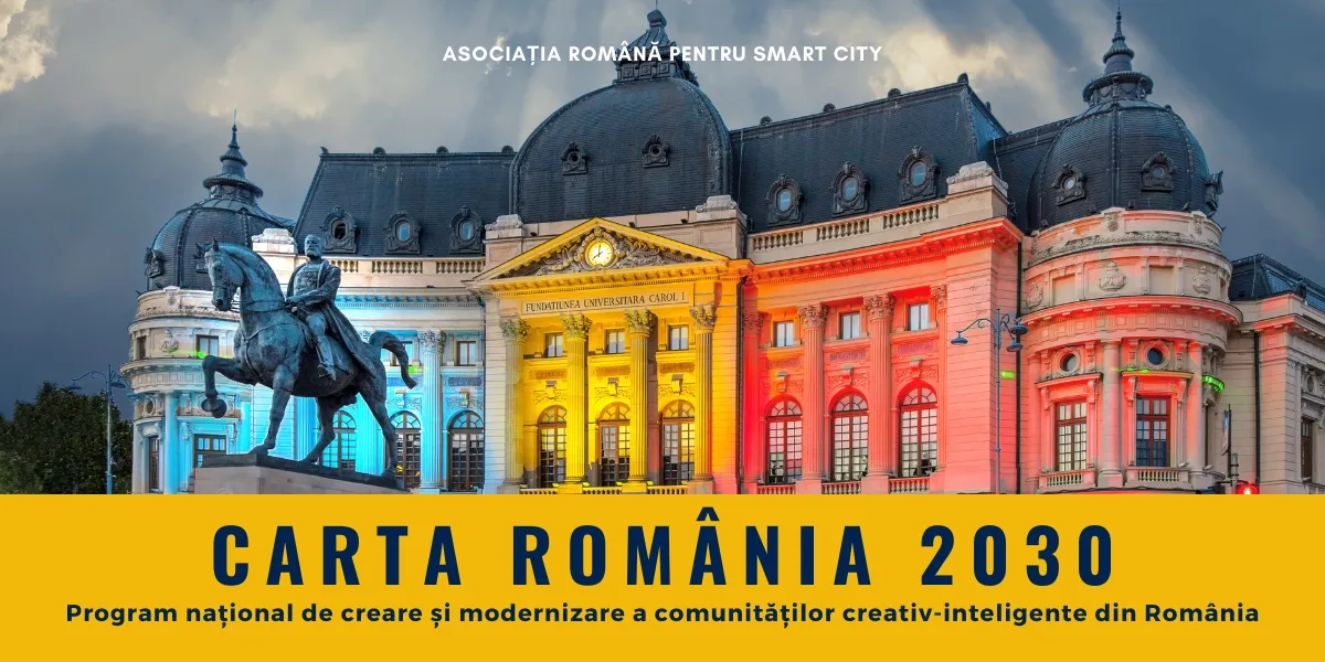 Asociația Română pentru Smart City lansează Carta România 2030 ediția a ...